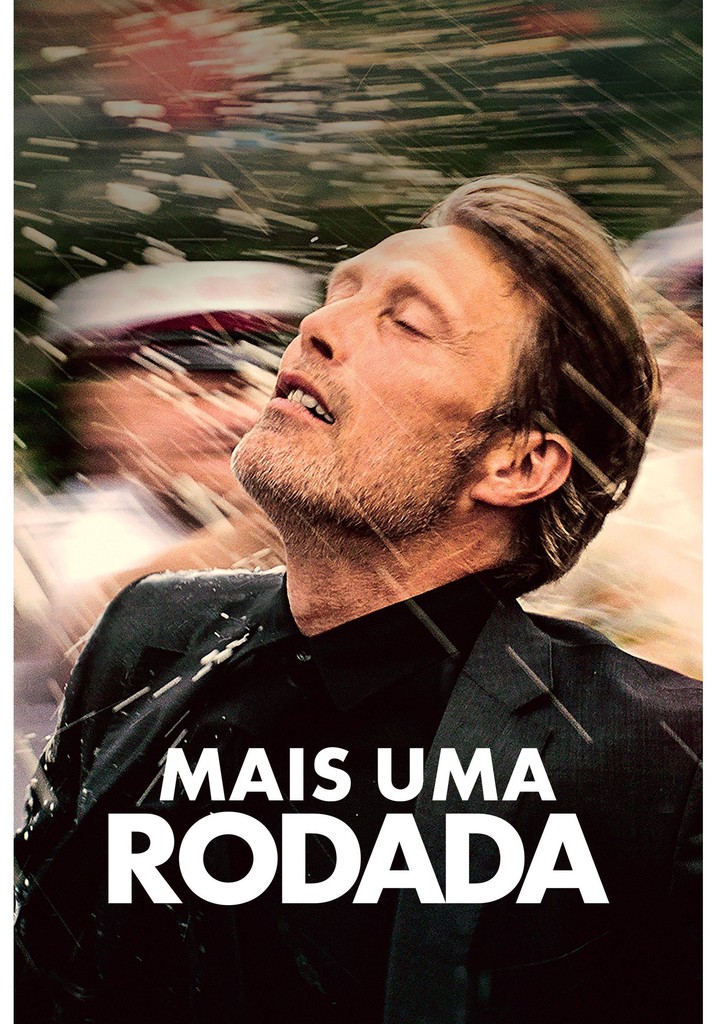 Druk: Mais Uma Rodada filme - Veja onde assistir