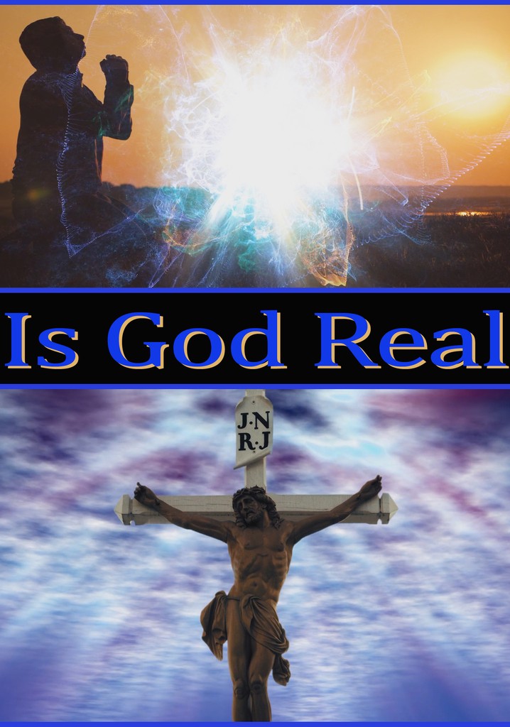 Is God Real streaming: where to watch movie online?