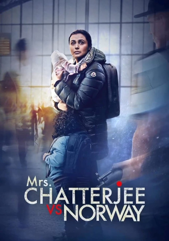 Mrs. Chatterjee Vs Norway streaming: watch online