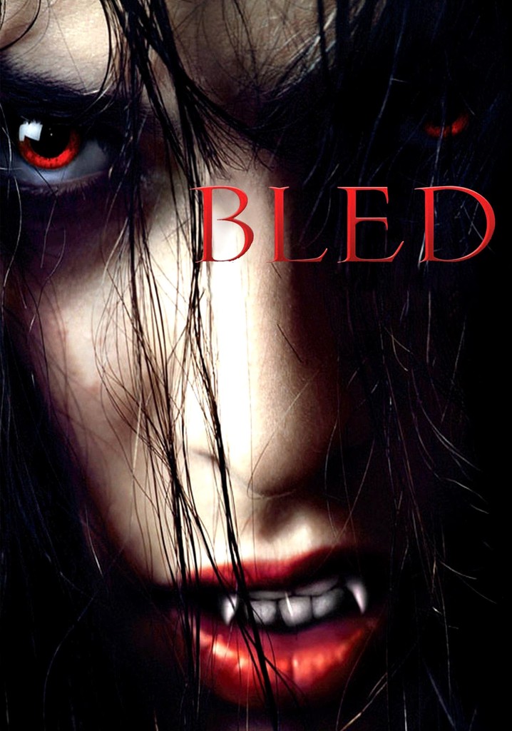 Bled streaming: where to watch movie online?