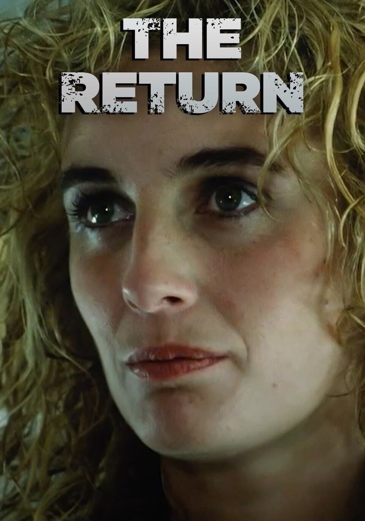 The Return - movie: where to watch streaming online