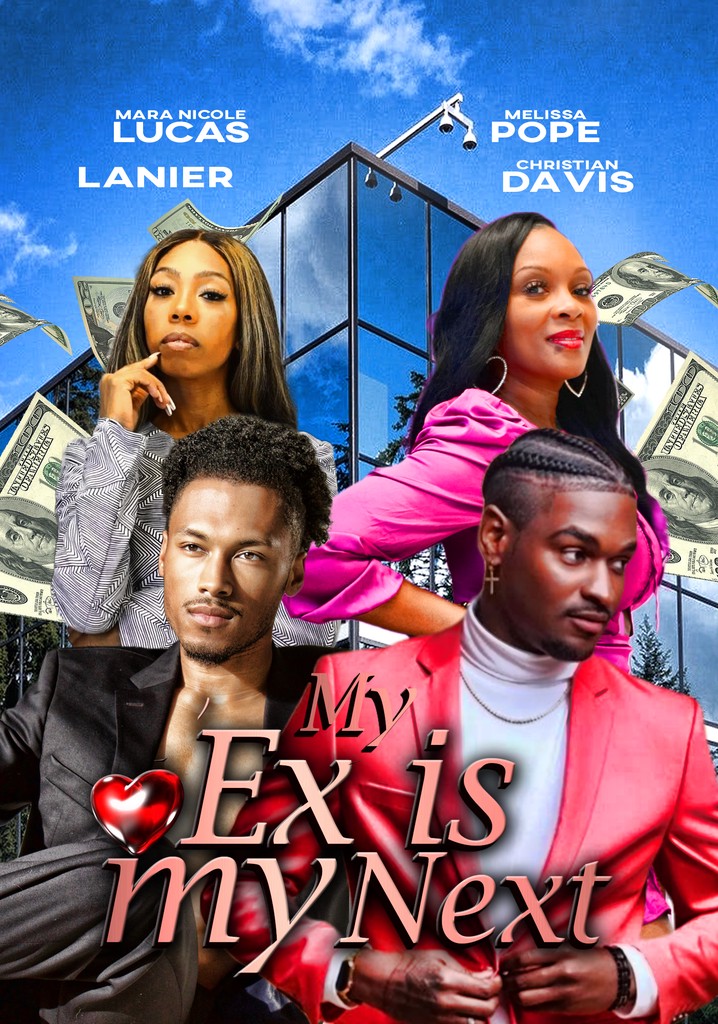 My Ex Is My Next streaming: where to watch online?