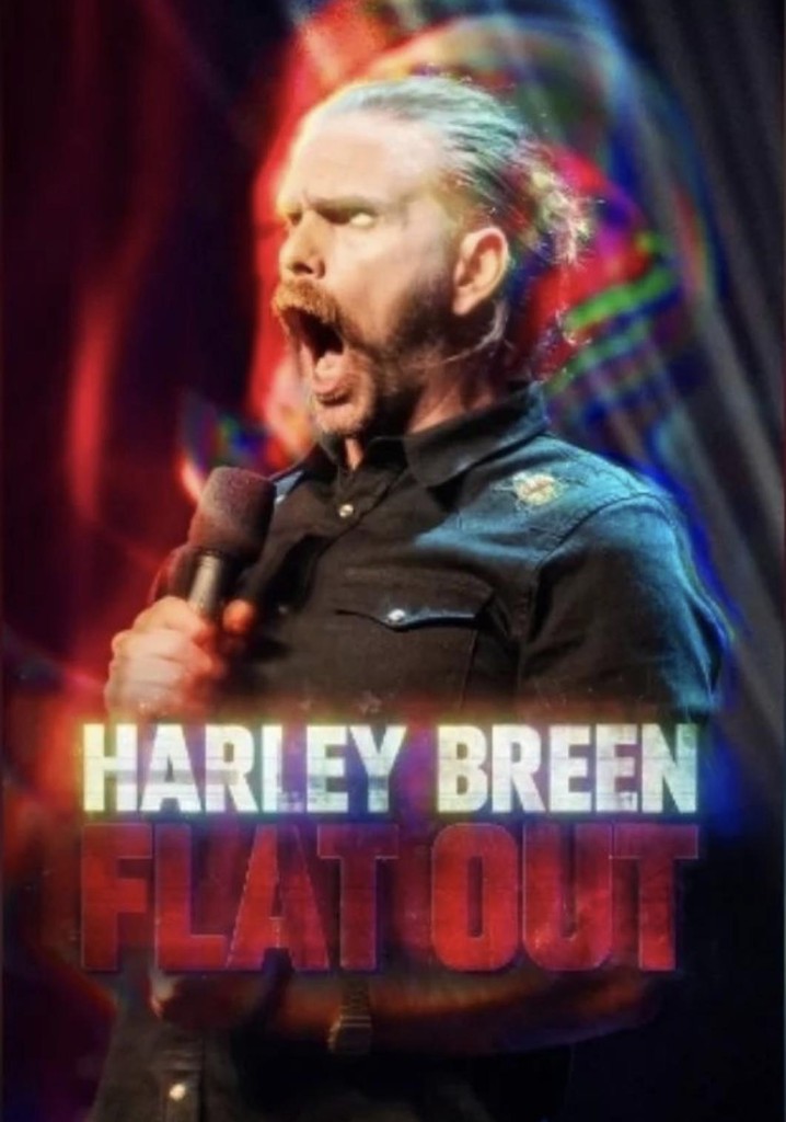 Harley Breen: Flat Out - movie: watch stream online