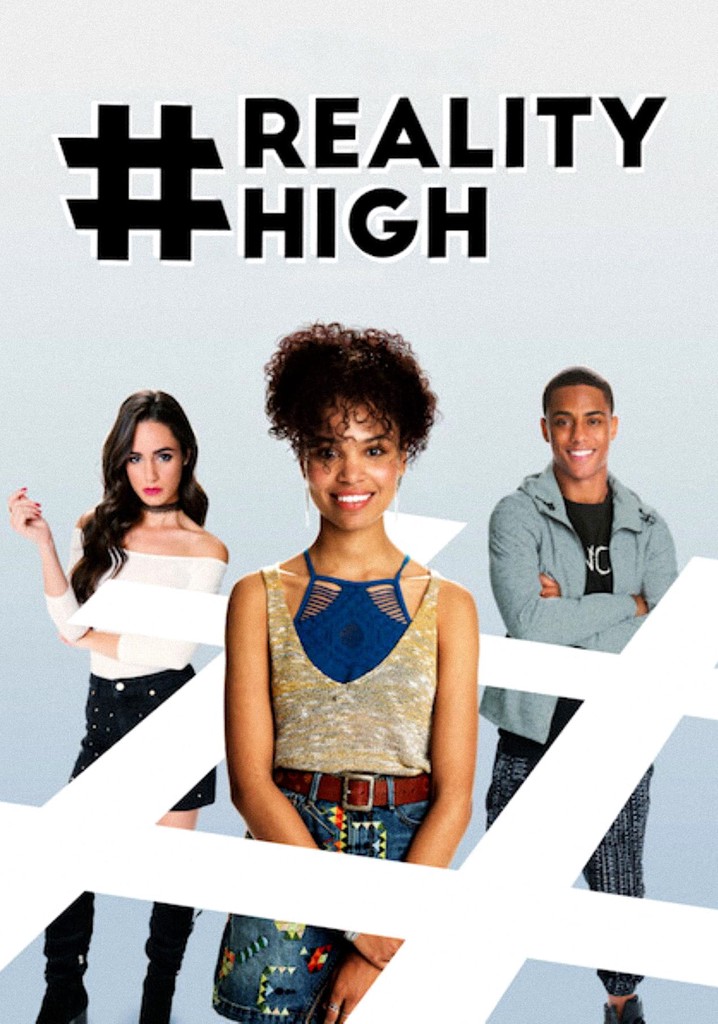Regarder #realityhigh en streaming complet et légal