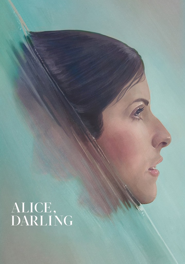 Alice, Darling - film: guarda streaming online