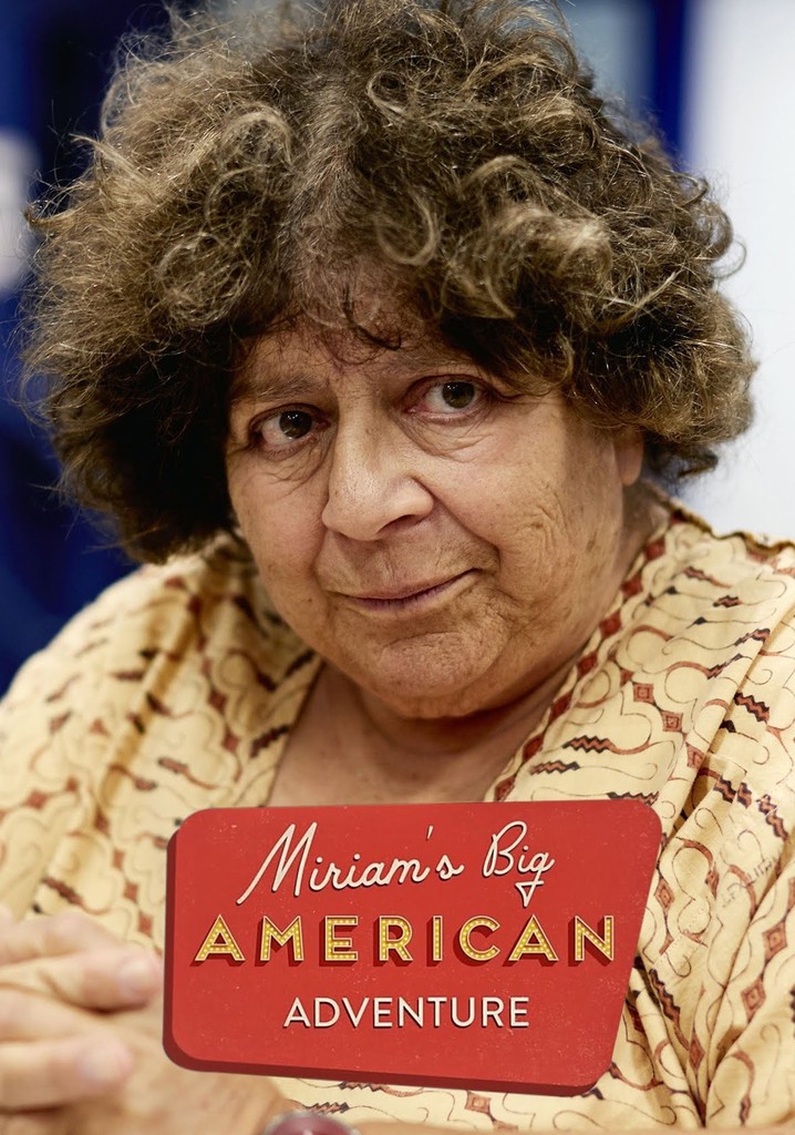 Miriam’s Big American Adventure - streaming online