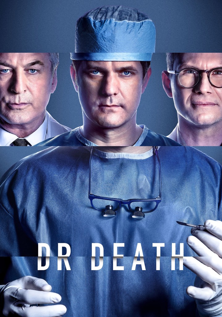 Dr. Death - watch tv show streaming online