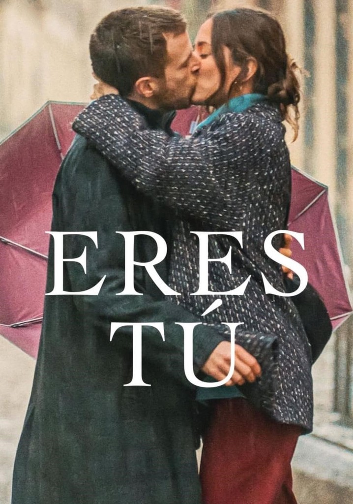 Eres tú - película: Ver online completas en español