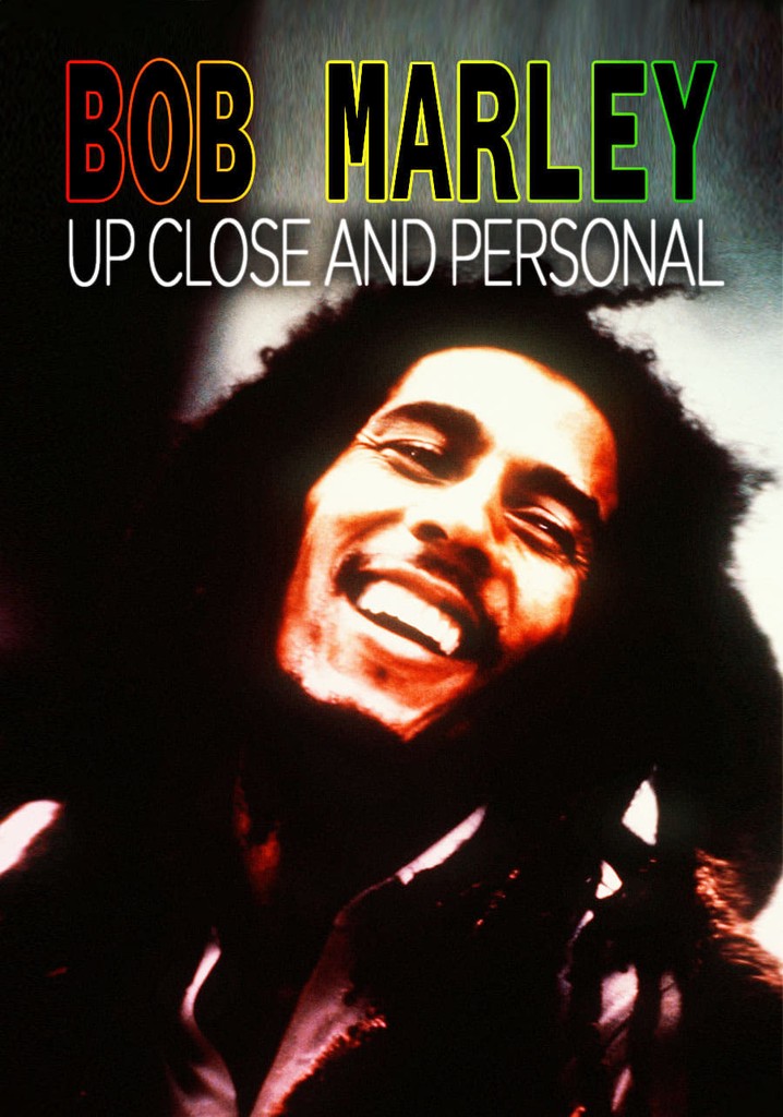 Bob Marley: Up Close and Personal streaming