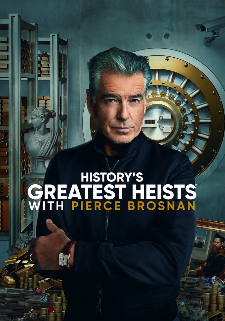 History's Greatest Heists Season 1 - episodes streaming online