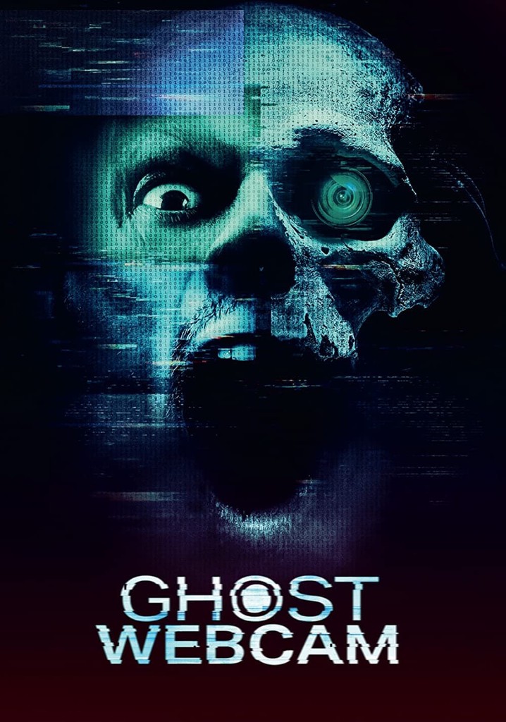 Ghost Webcam streaming: where to watch movie online?