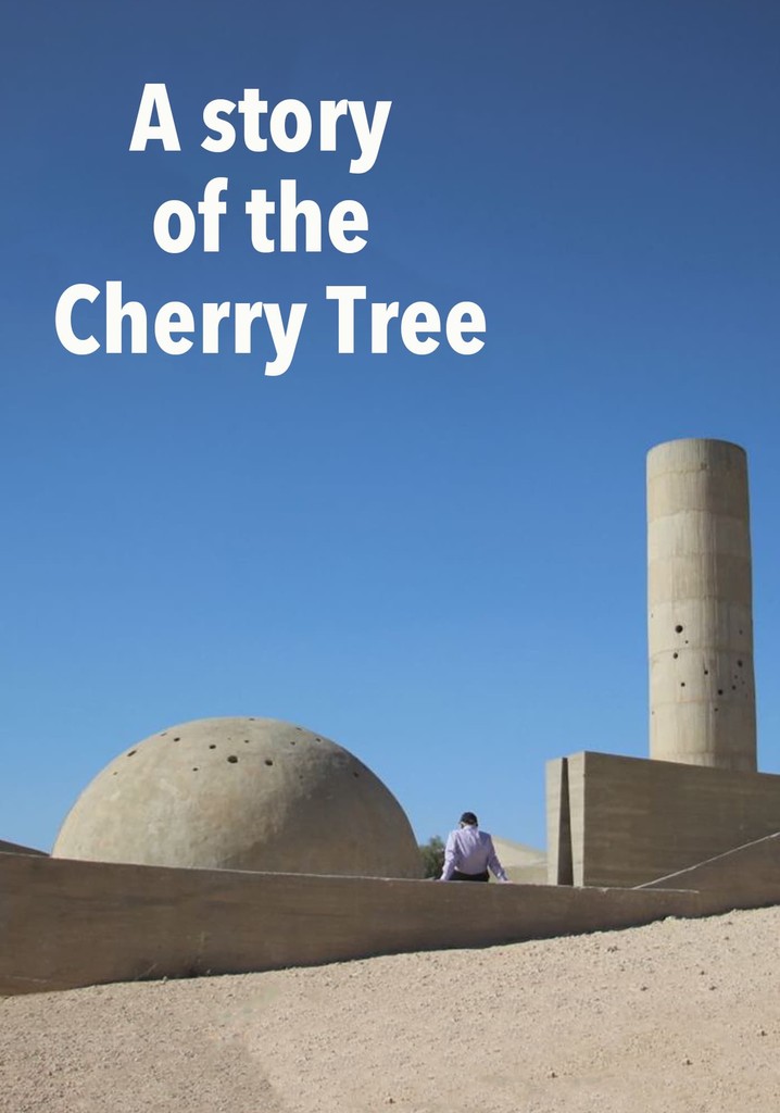 A Story of the Cherry Tree streaming: watch online