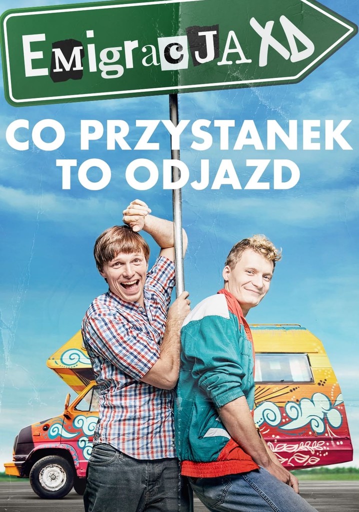 Emigracja XD - streaming serialu online