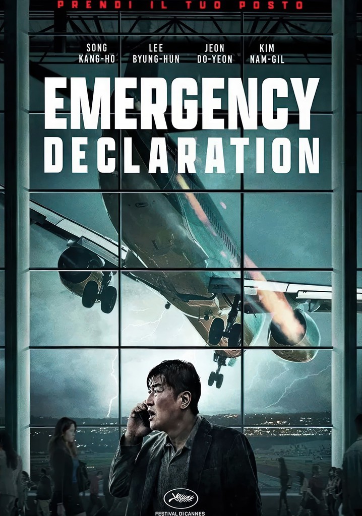 Emergency Declaration - Prendi il tuo posto - streaming