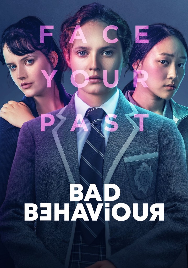 Bad Behaviour Season 1 - watch episodes streaming online