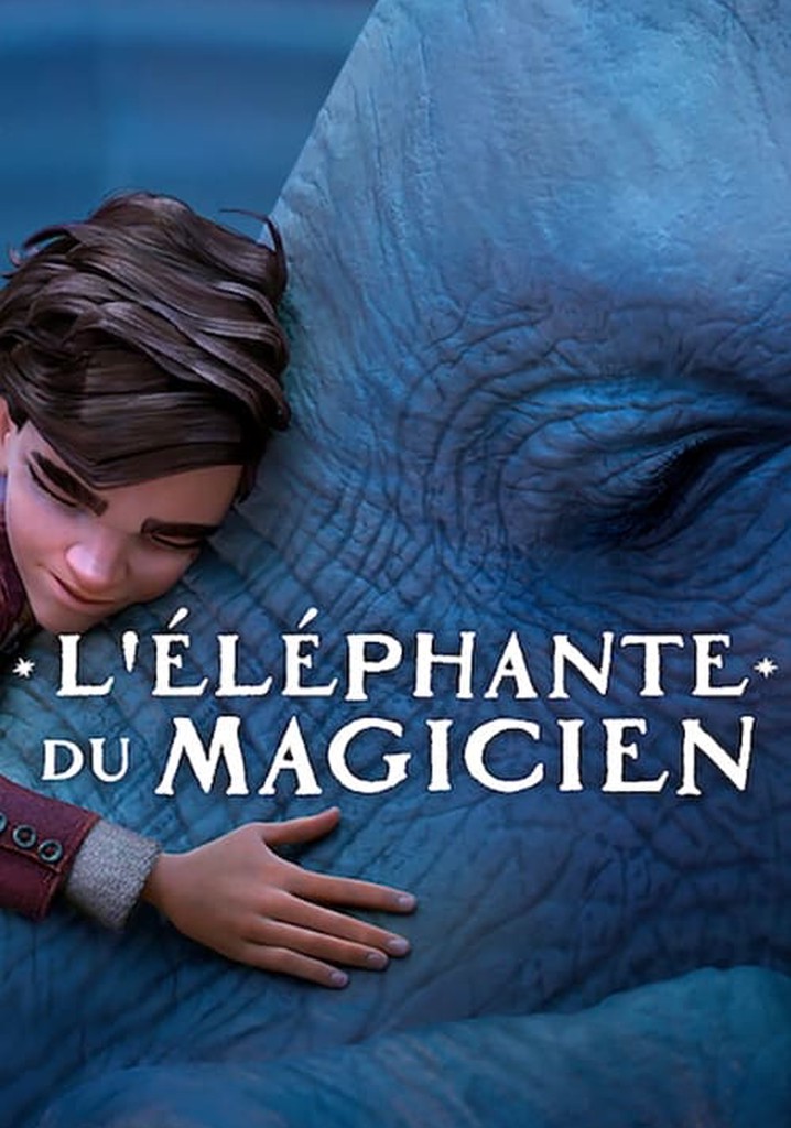 Regarder L'Éléphante du magicien en streaming
