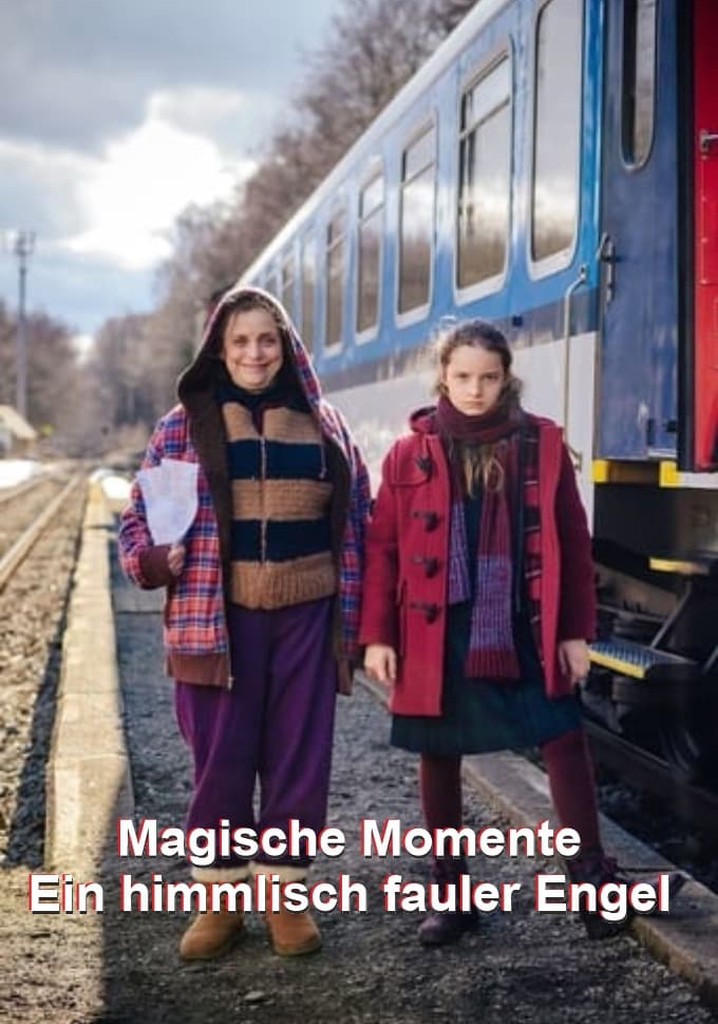 Magische Momente - Ein himmlisch fauler Engel - Stream: Online