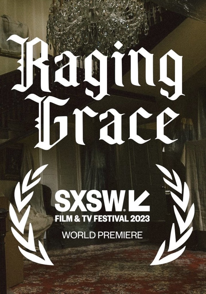 Raging Grace streaming: where to watch movie online?