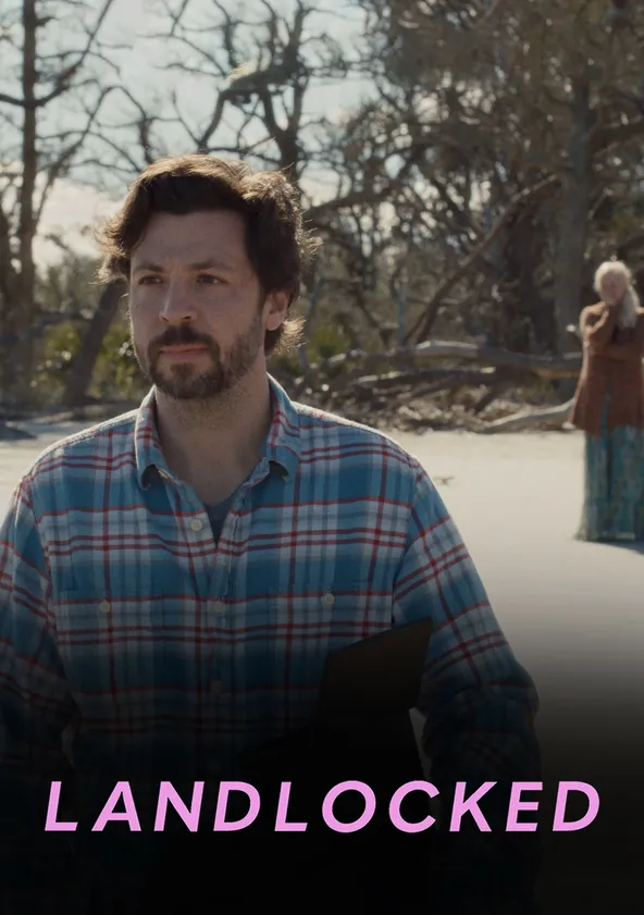 Landlocked filme - Veja onde assistir online