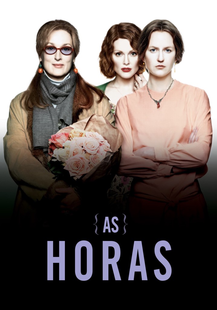As Horas filme - Veja onde assistir online