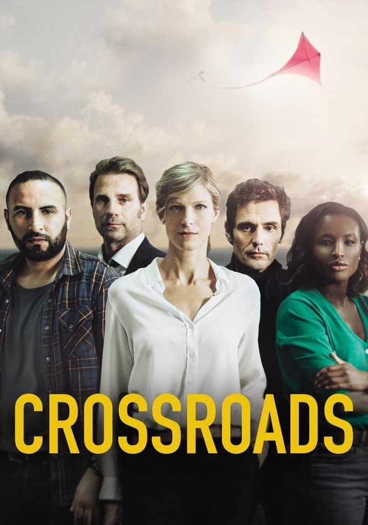 Crossroads Season 2 - watch full episodes streaming online