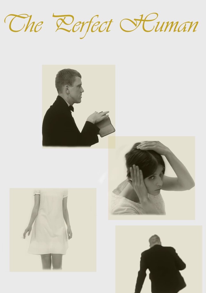 The Perfect Human streaming: where to watch online?