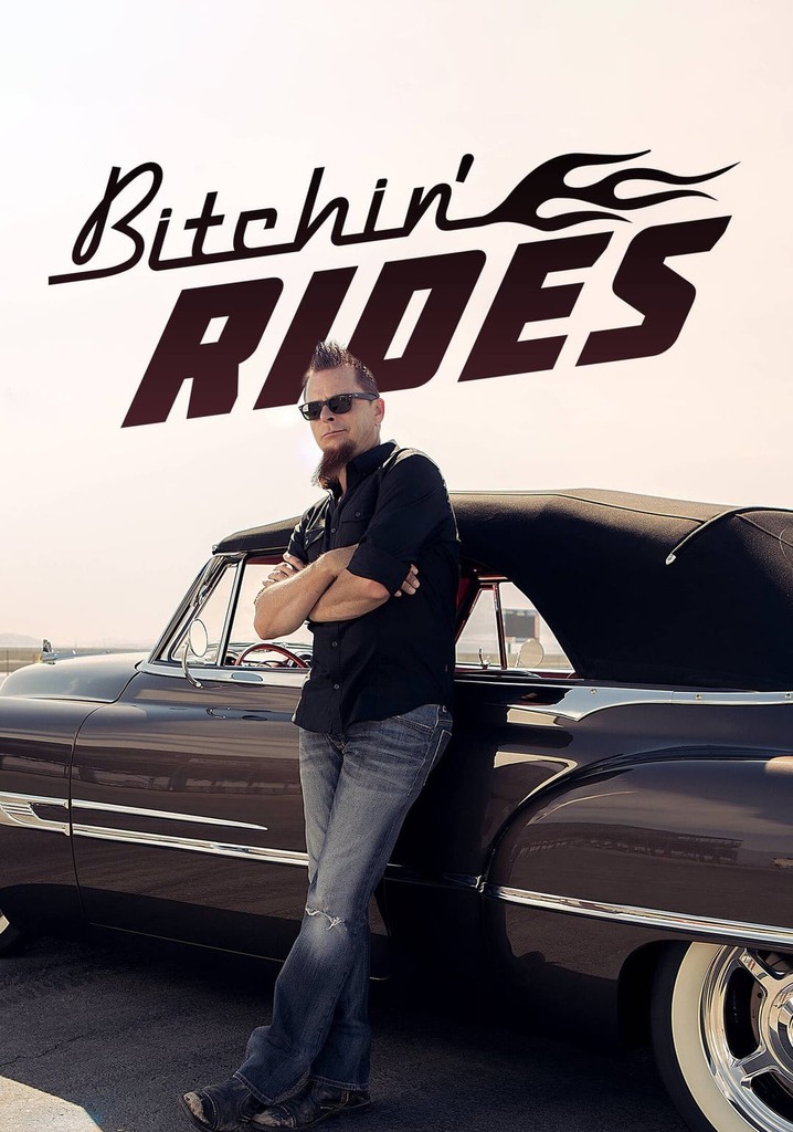 Bitchin' Rides Season 3 - watch episodes streaming online