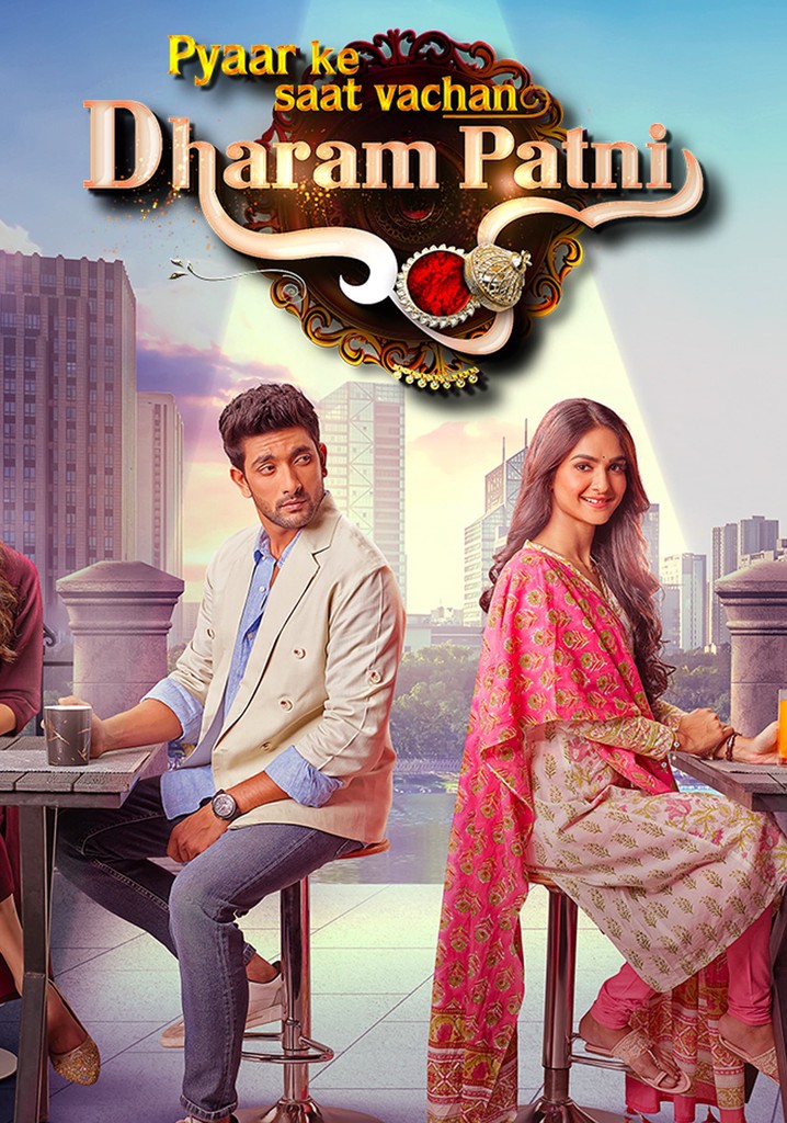 Pyar Ke Saat Vachan Dharampatnii - streaming online