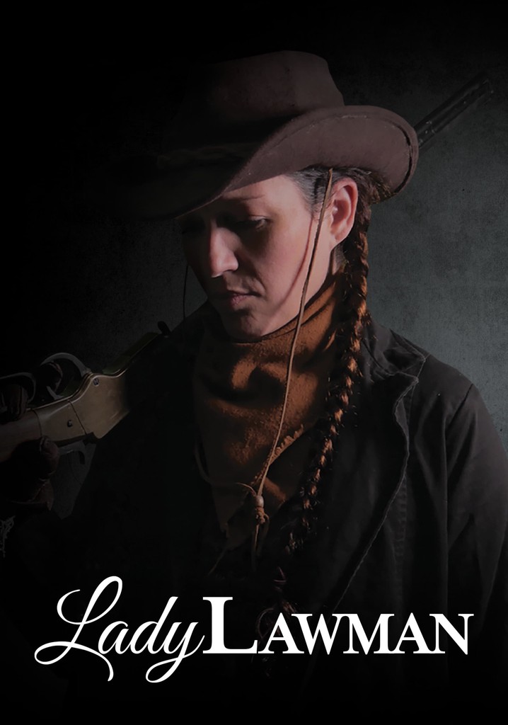 Lady Lawman streaming: where to watch movie online?