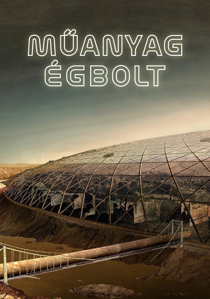 Műanyag égbolt stream: hol látható online?