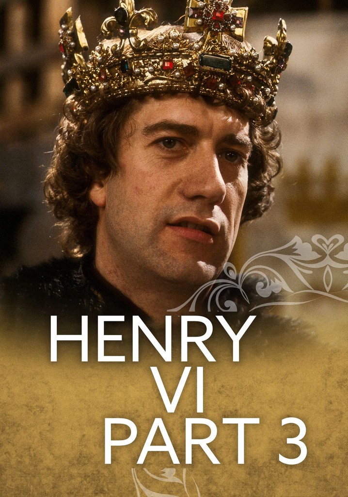 Henry VI Part 3 streaming: where to watch online?