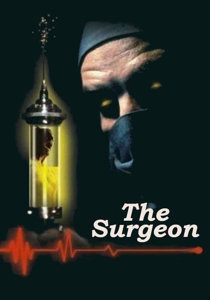 The Surgeon streaming: where to watch movie online?