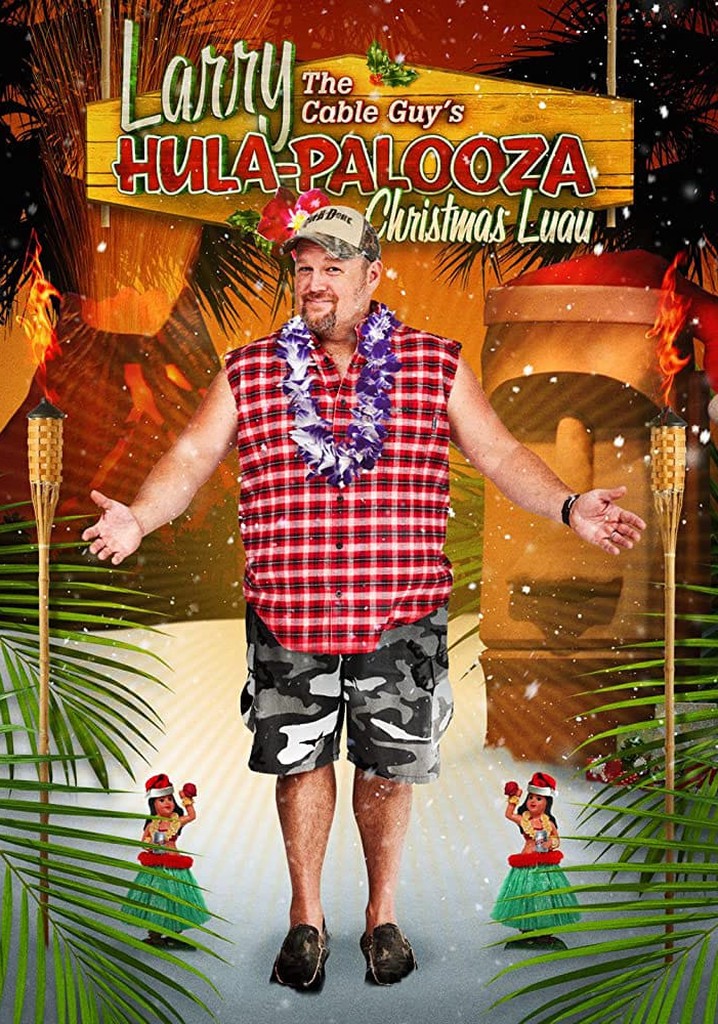Larry the Cable Guy's Hula-Palooza Christmas Luau streaming