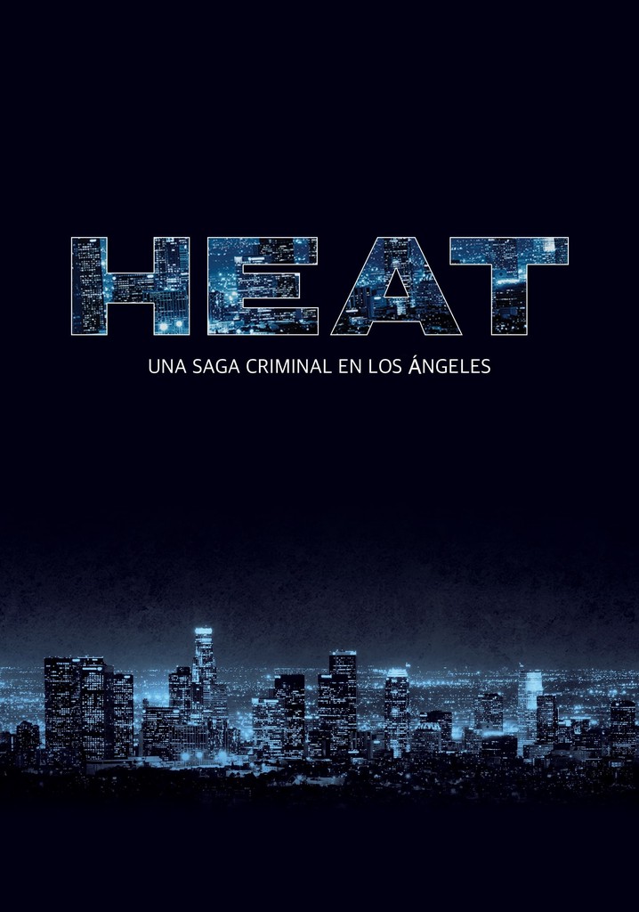 Heat - película: Ver online completas en español
