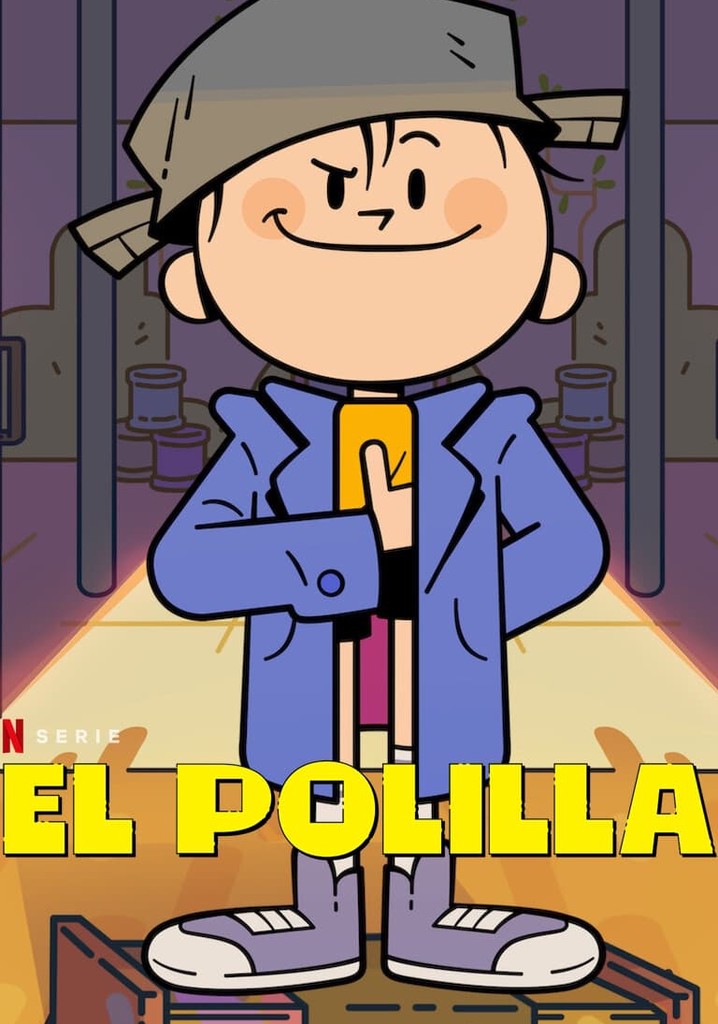 El Polilla temporada 1 - Ver todos los episodios online