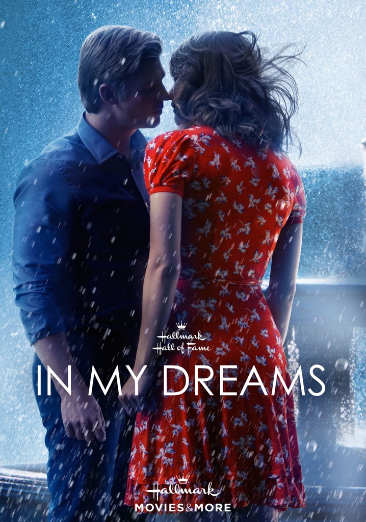 ‫In My Dreams - فيلم: أين يمكن مشاهدته بالبث أونلاين