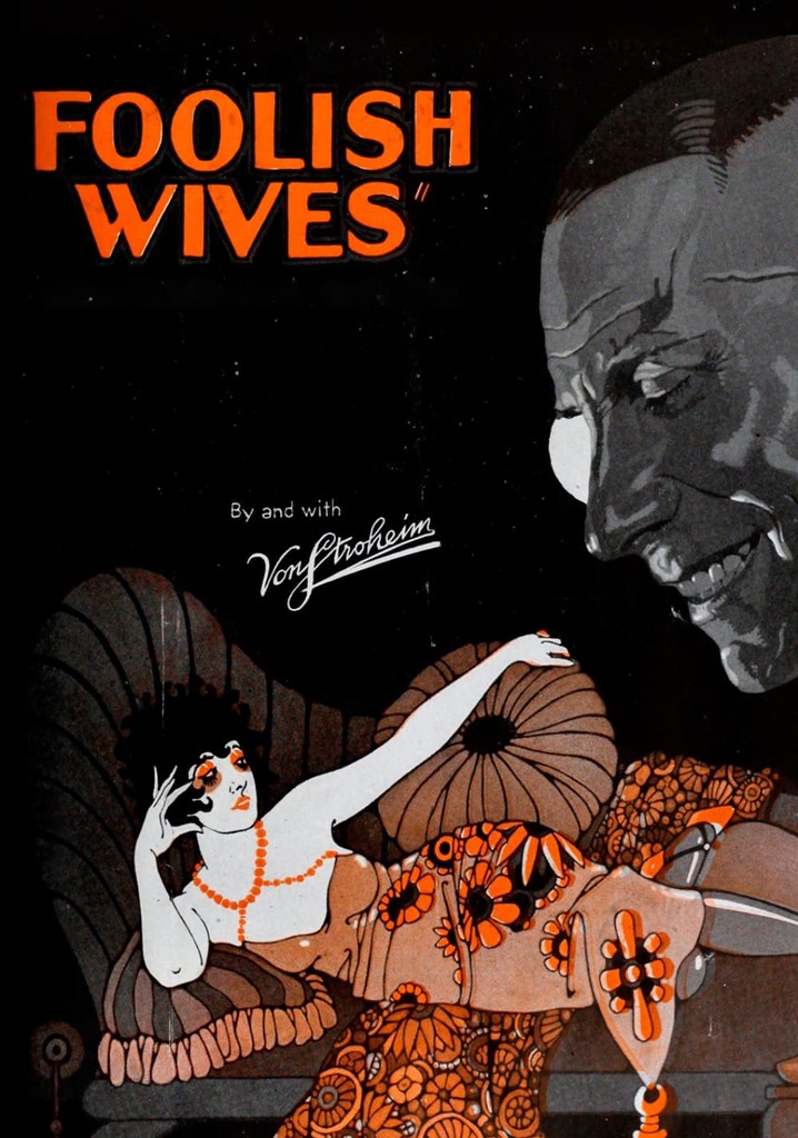 Foolish Wives streaming: where to watch online?