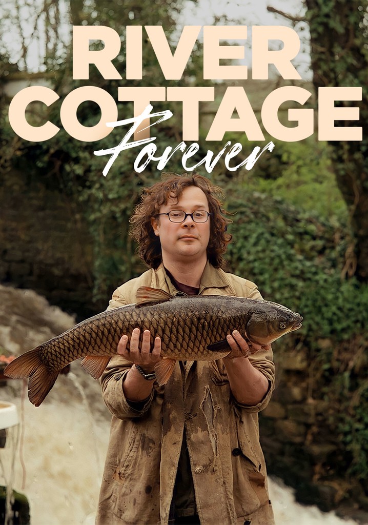 River Cottage Forever - streaming tv series online