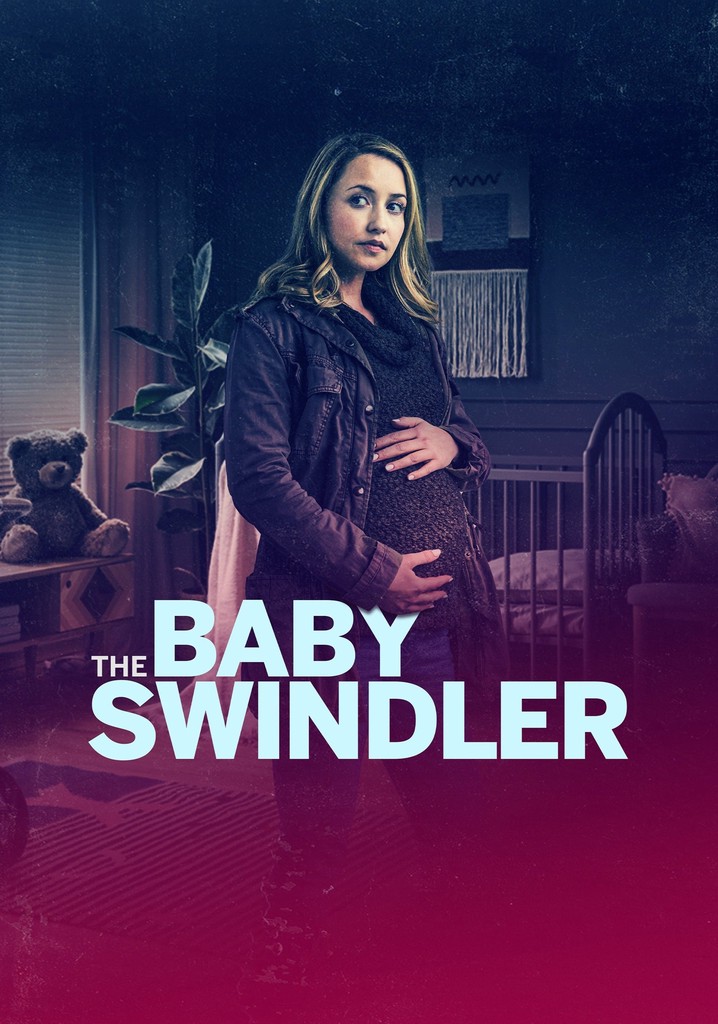 The Baby Swindler streaming: where to watch online?