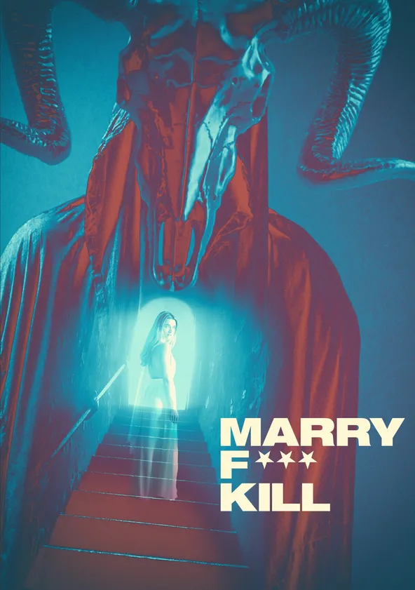 Marry F*** Kill - película: Ver online en español
