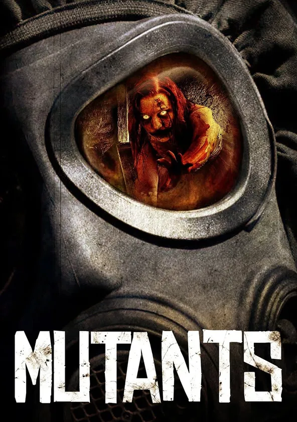 Mutants filme - Veja onde assistir online