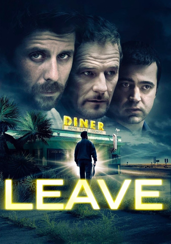 Leave filme - Veja onde assistir online