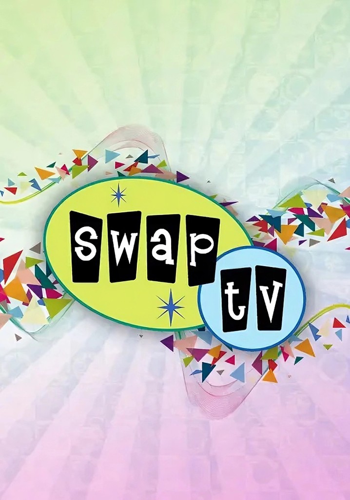 Swap TV - watch tv show streaming online