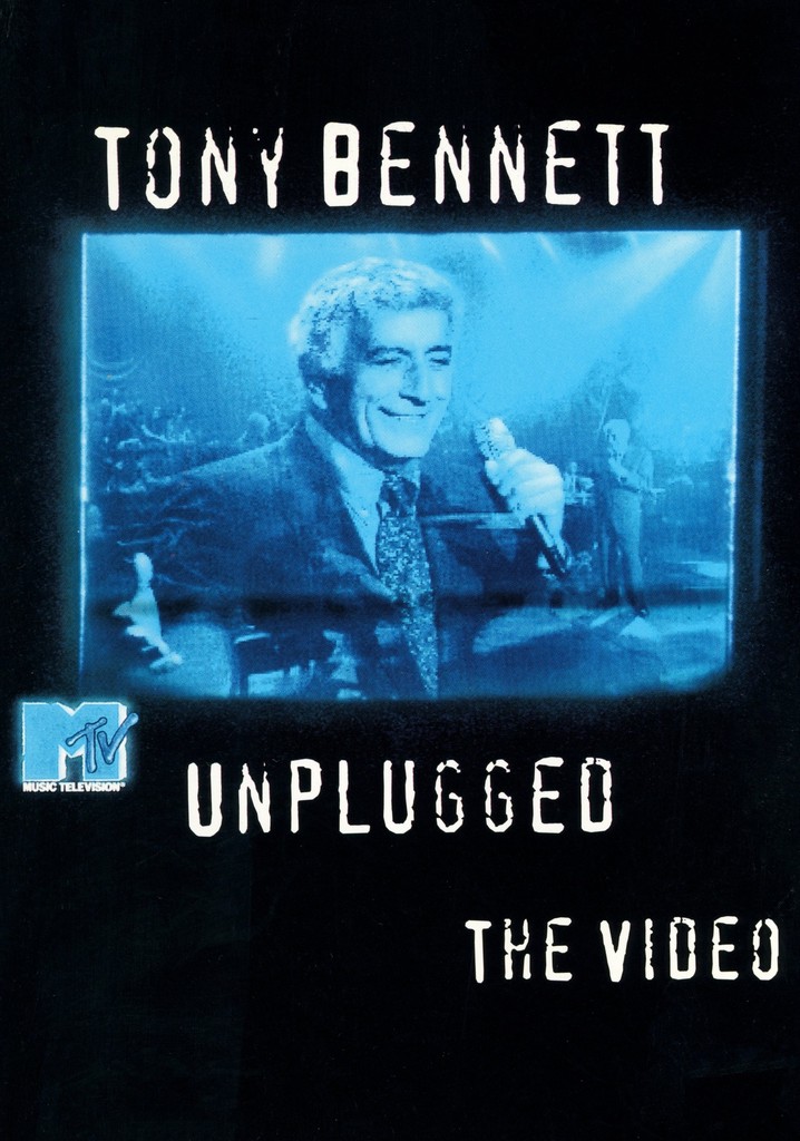 Tony Bennett: MTV Unplugged - stream online Tony Bennett: MTV Unplugged - stream online