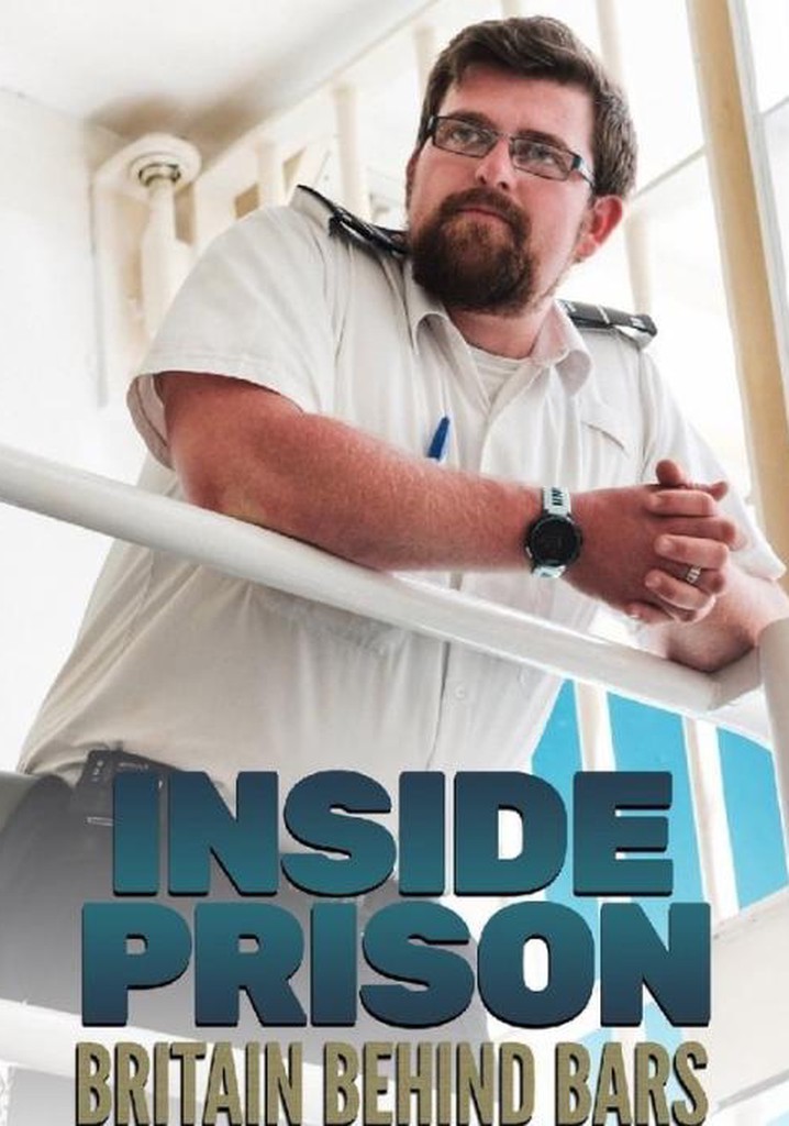 Inside Prison: Britain Behind Bars - streaming