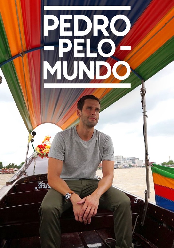 Pedro pelo Mundo Temporada 3 - assista episódios online streaming