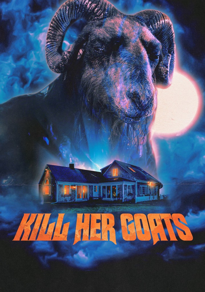 Kill Her Goats streaming: where to watch online?