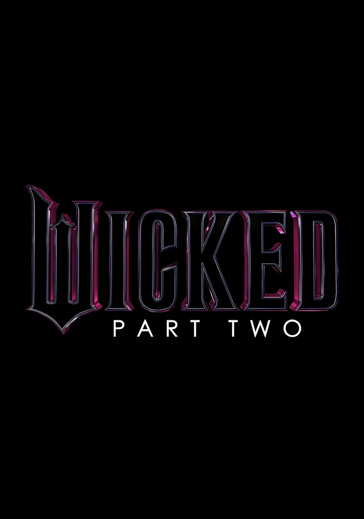 ‫Wicked: Part Two - فيلم: شاهدوا بالبث أونلاين