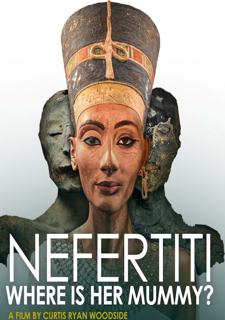 Nefertiti: Where is Her Mummy? streaming online