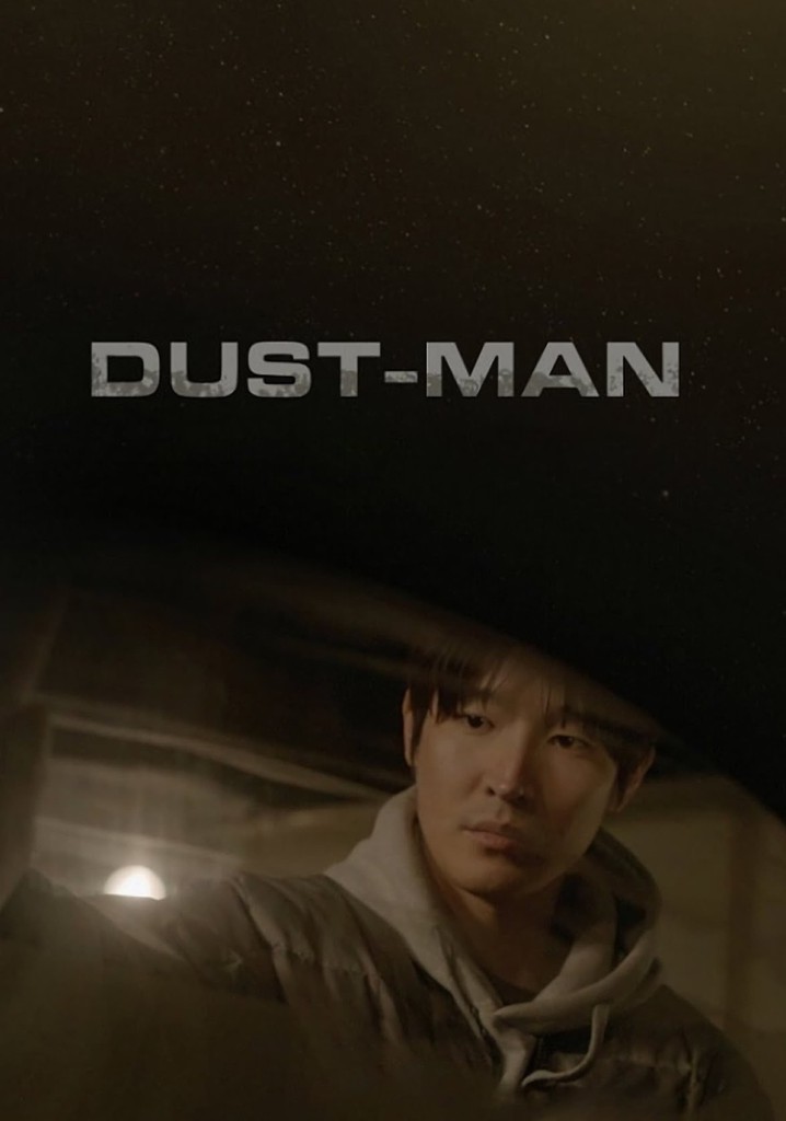 Dust-Man streaming: where to watch movie online?